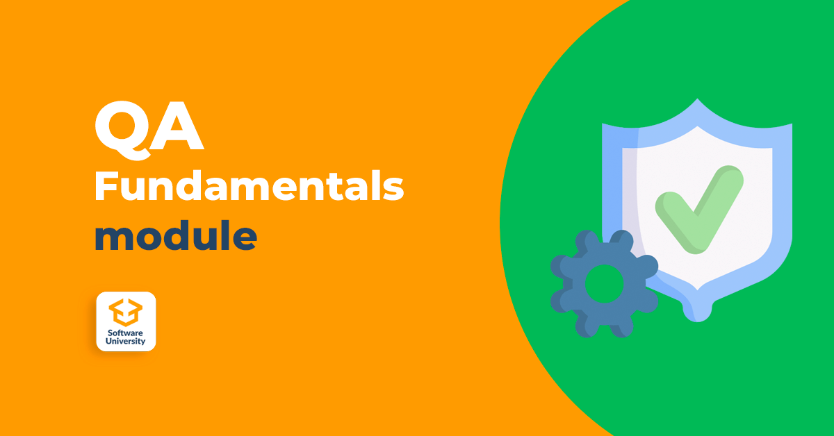 QA Fundamentals - януари 2026 - Софтуерен университет